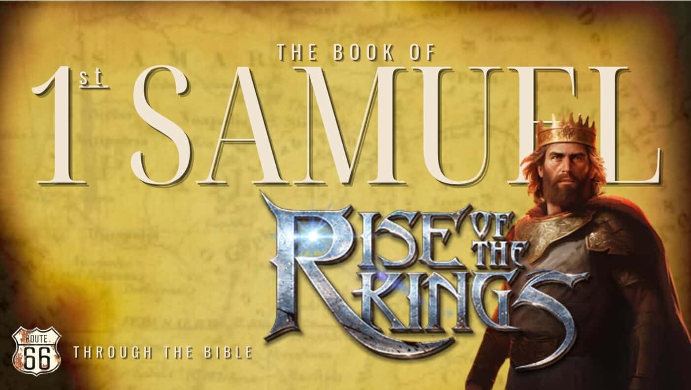 “Rise of the Kings” (The Book of 1st Samuel) – Calvary Chapel Yuba City